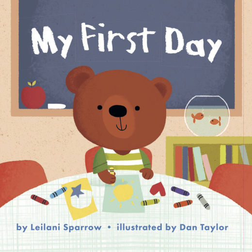 My First Day - little bee books