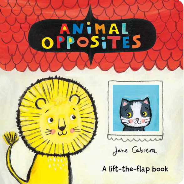 Animal Opposites - little bee books